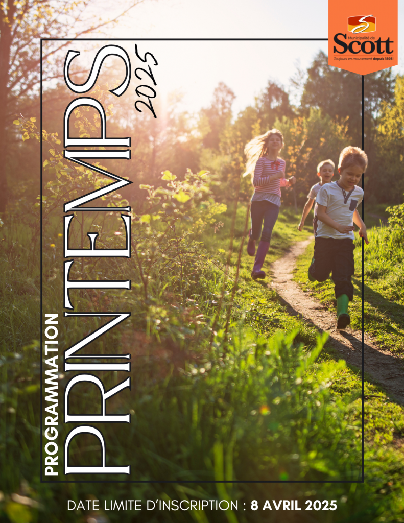 PROGRAMMATION DES LOISIRS - printemps 2025 - Municipalité de Scott